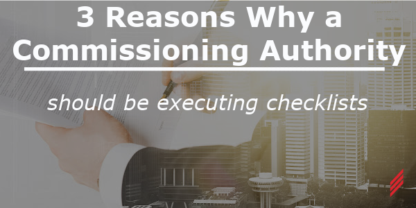 The Role of the Commissioning Authority: Who They Are, Why They Matter