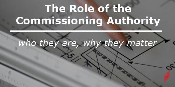 The Role of the Commissioning Authority: Who They Are, Why They Matter