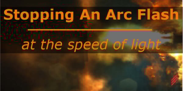 The 7 Steps to Complete an Arc Flash Analysis