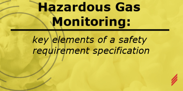 Hazardous Gas Monitoring: Key Elements of a Safety Requirement ...