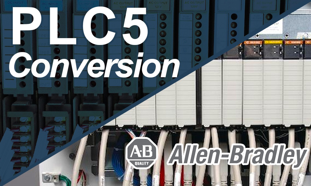 PLC5 to ControlLogix Conversions – Custom Solutions to Further Reduce Costs