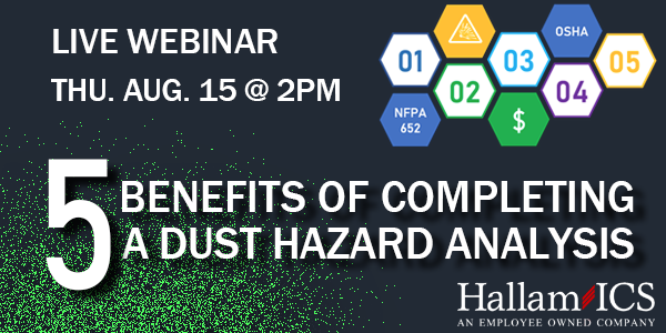 Benefits of Completing a Dust Hazard Analysis Webinar