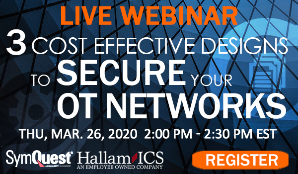 3 Cost effective designs to secure your OT networks